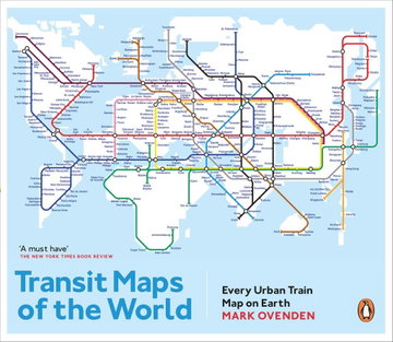 Transit Maps of the World: Every Urban Train Map on Earth - Mark ...